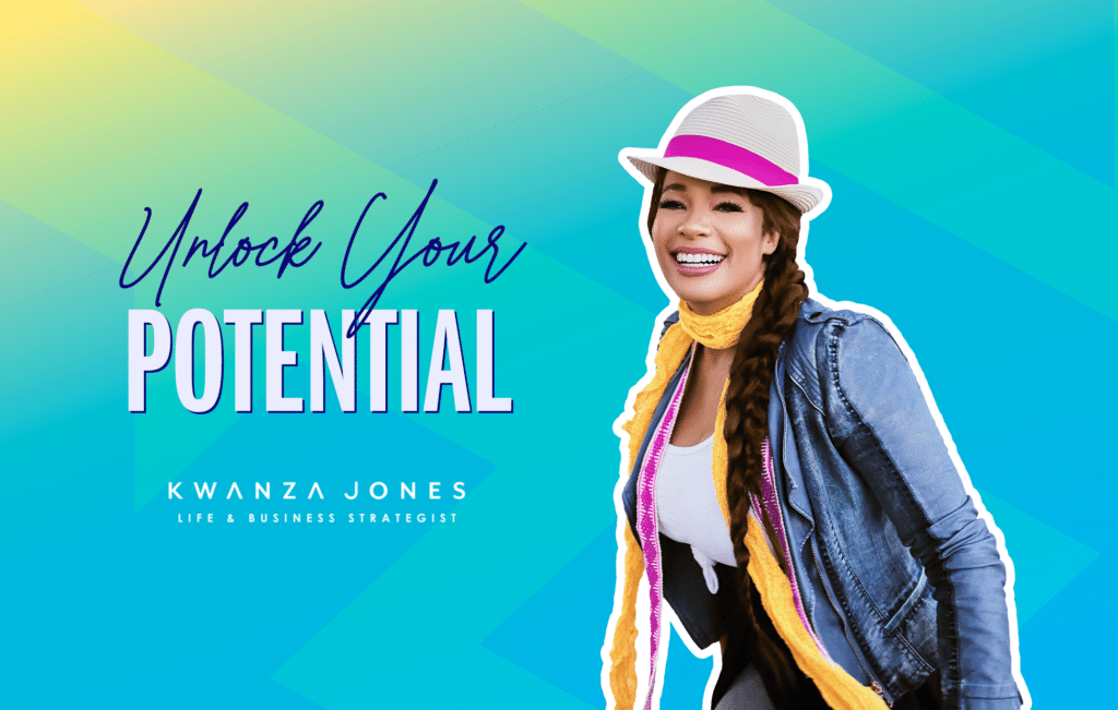 Unlocking Your Potential: 8 Actionable Steps for Personal Growth - Kwanza Jones