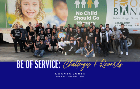 The Challenges and Rewards of Being of Service to Others - Kwanza Jones