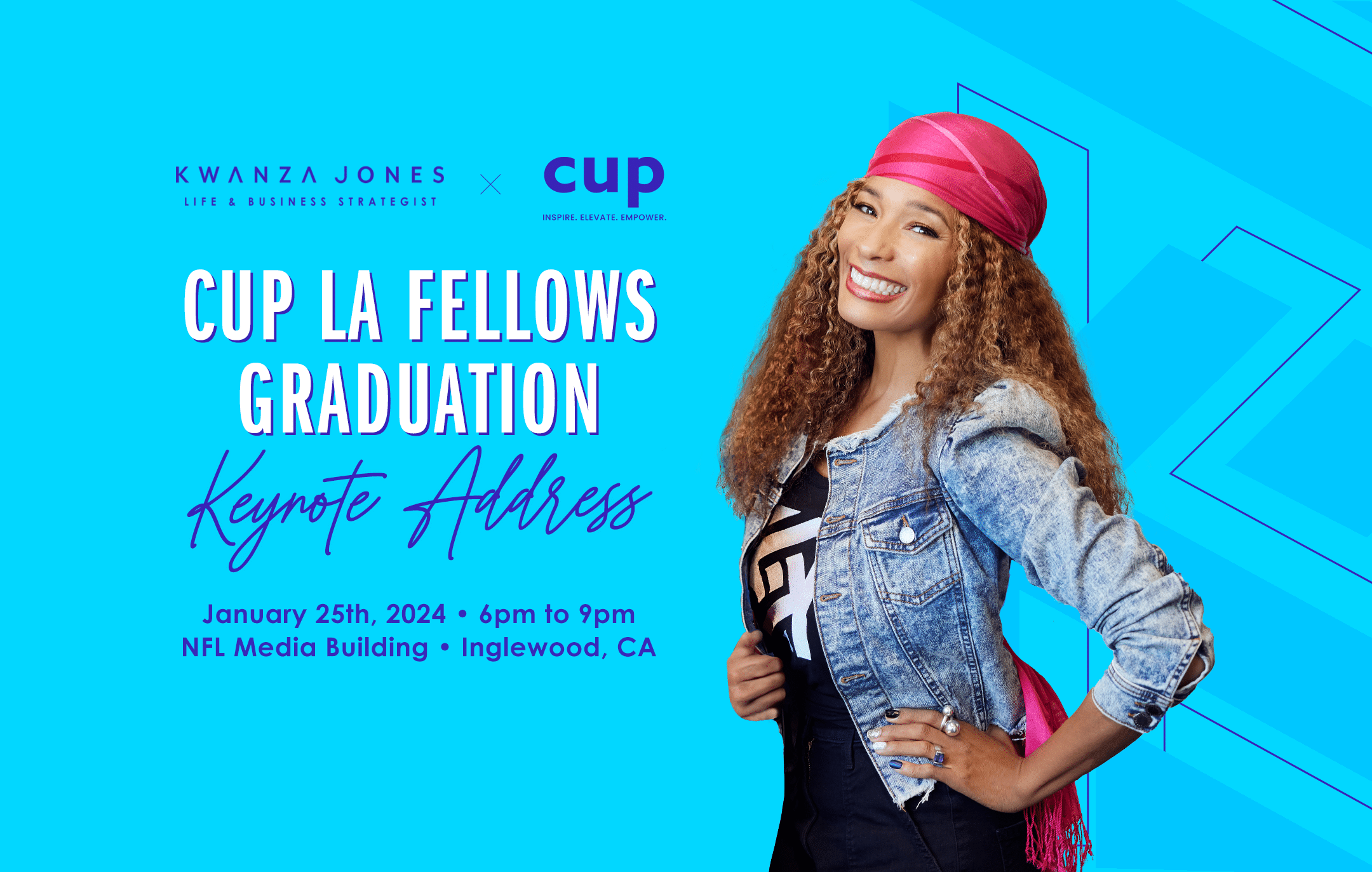 CUP LA Fellows Graduation 2024 - Kwanza Jones